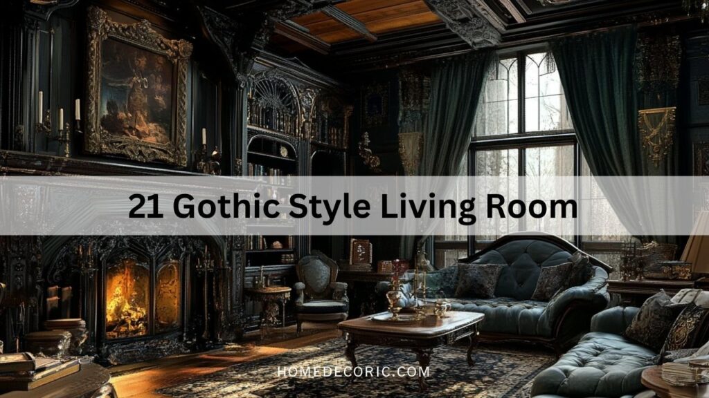 21 Gothic Style Living Room Ideas for a Dark & Elegant Look